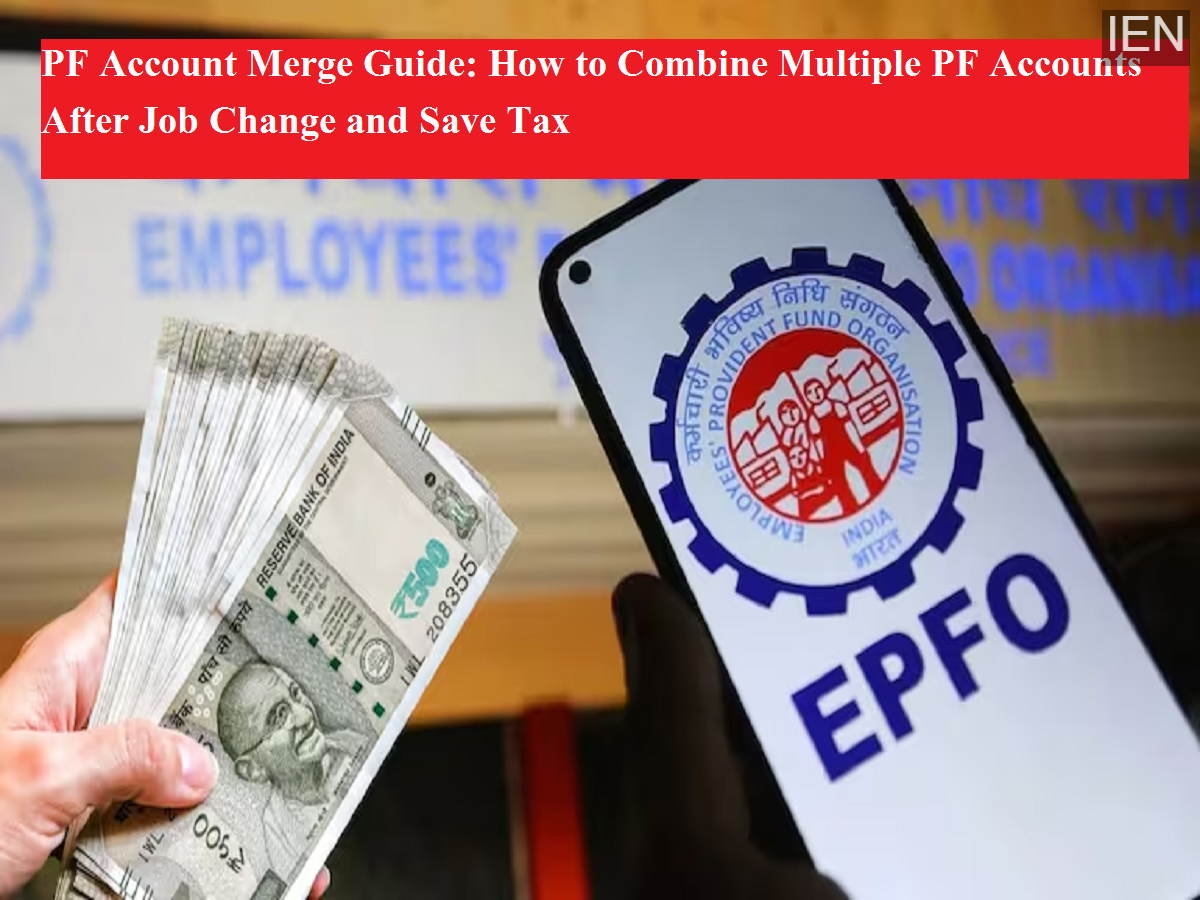 PF Account Merge Guide: How to Combine Multiple PF Accounts After Job ...