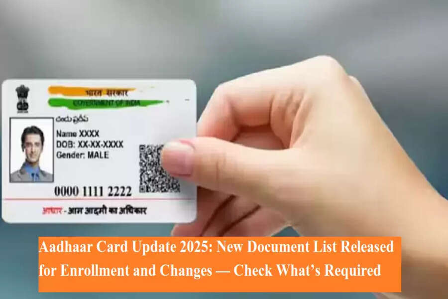 Aadhaar Card Update 2025: New Document List Released for Enrollment and ...
