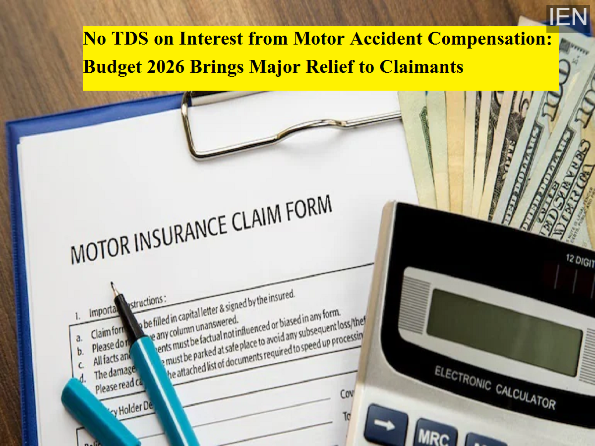 No TDS on Interest from Motor Accident Compensation: Budget 2026 Brings ...