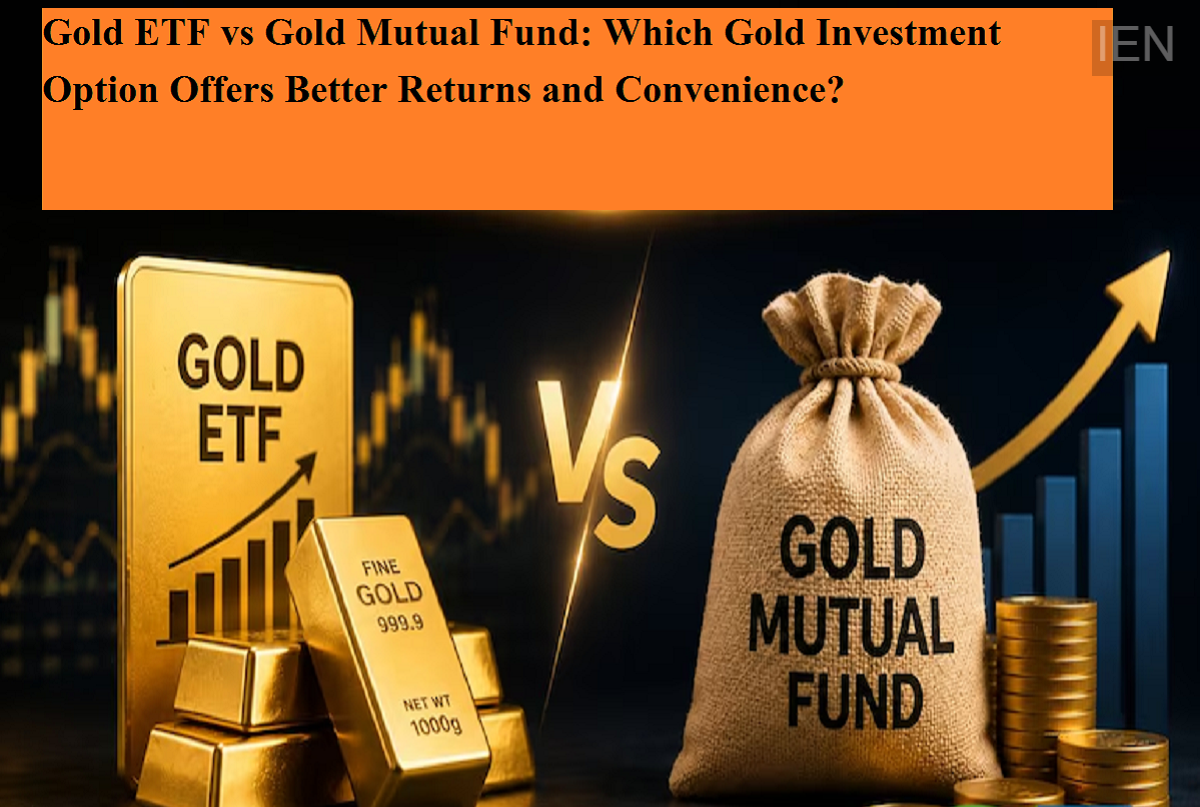Gold ETF vs Gold Mutual Fund: Which Gold Investment Option Offers ...