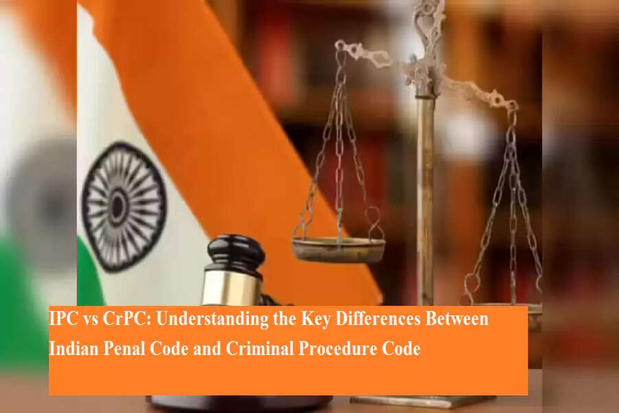 IPC and CrPC: Learn in simple terms what is the difference between the ...