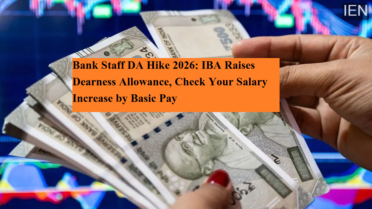 Bank Staff DA Hike 2026: IBA Raises Dearness Allowance, Check Your ...