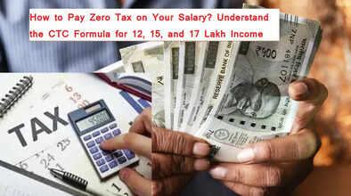 How to Pay Zero Tax on Your Salary? Understand the CTC Formula for 12 ...