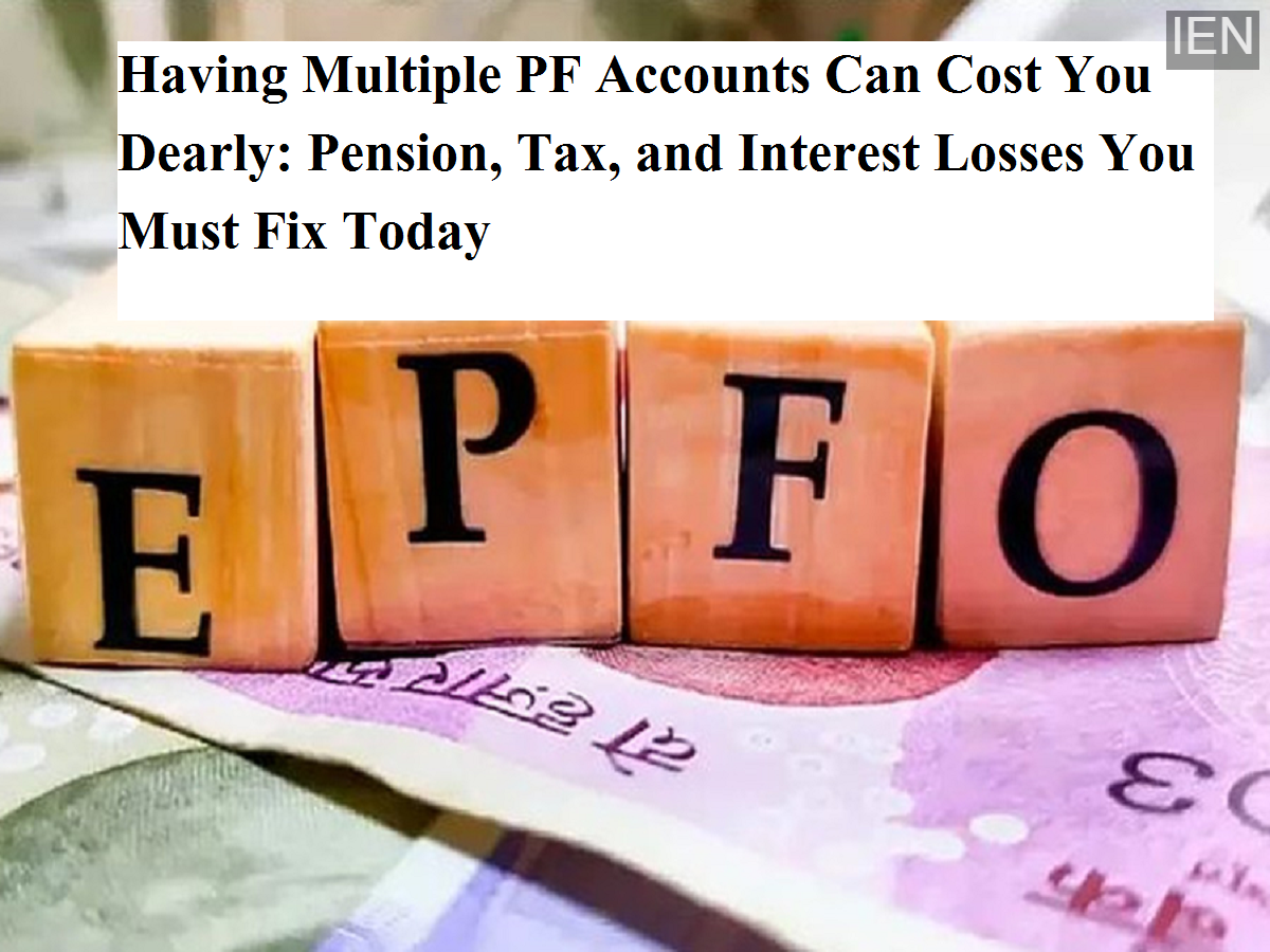 Having Multiple PF Accounts Can Cost You Dearly: Pension, Tax, and ...
