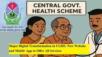 Major Digital Transformation in CGHS: New Website and Mobile App to ...
