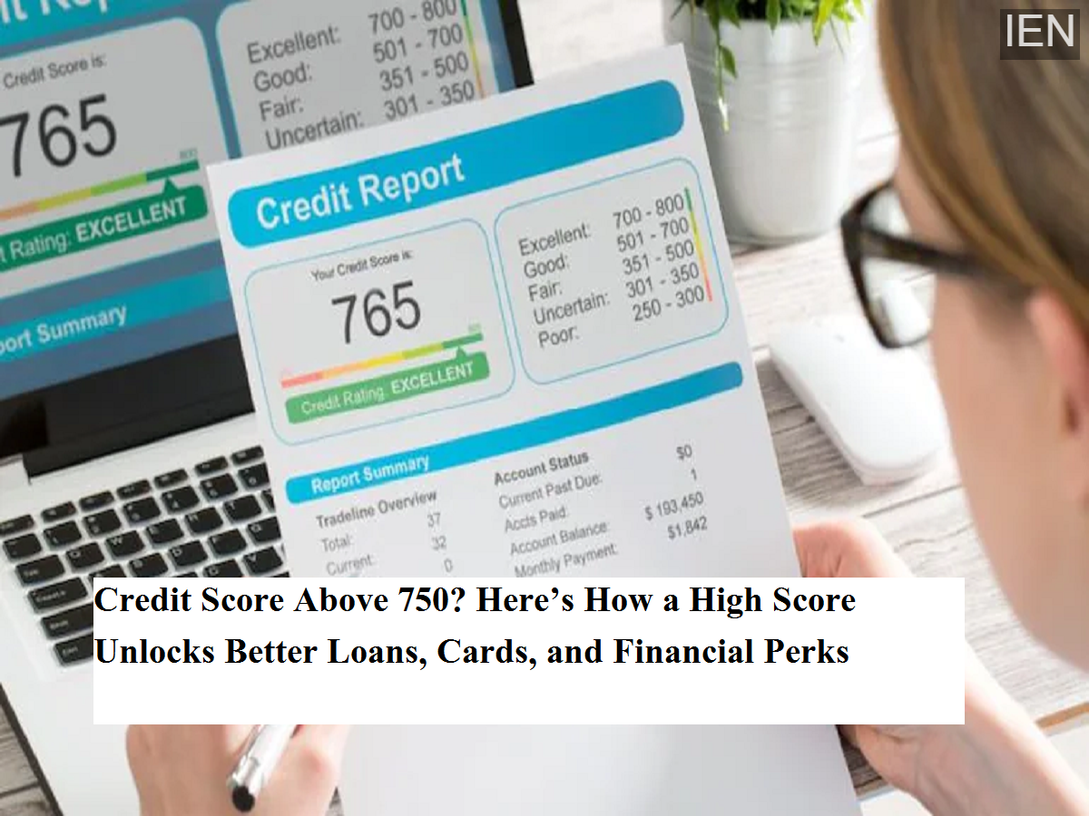 Credit Score Above 750? Here’s How a High Score Unlocks Better Loans ...