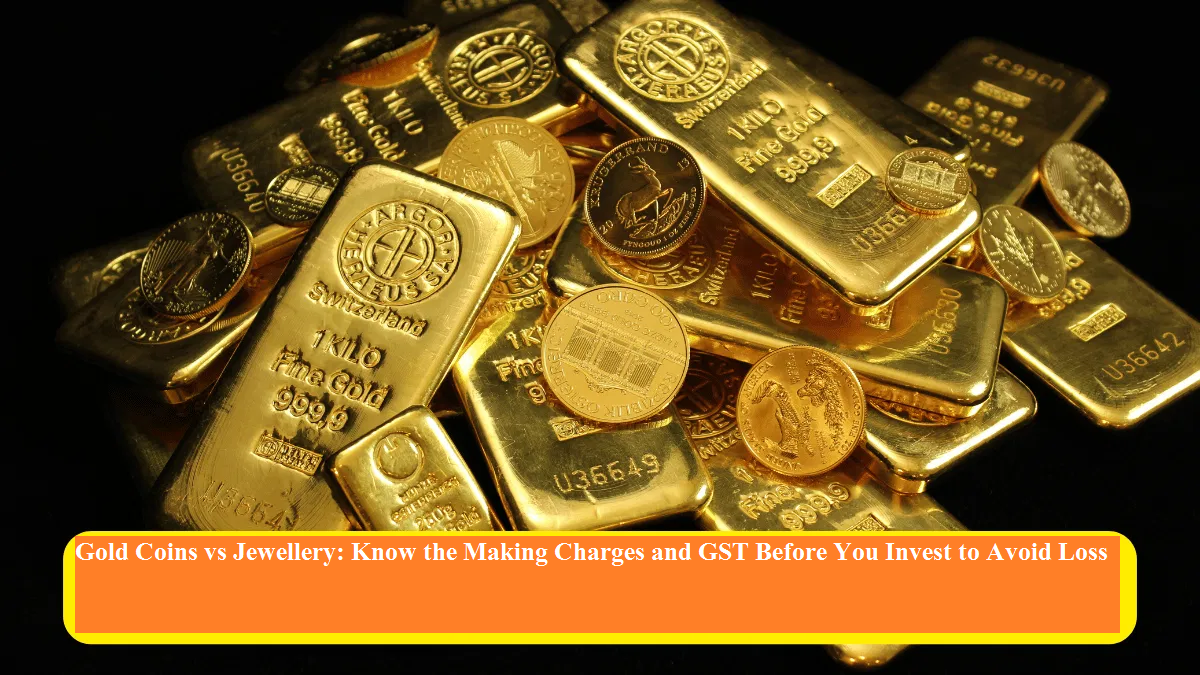 Gold Coins vs Jewellery: Know the Making Charges and GST Before You ...