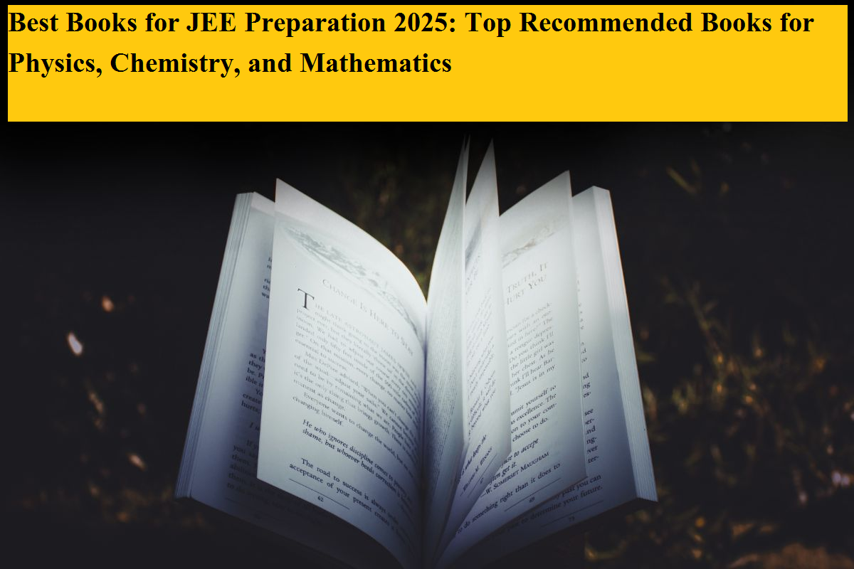 Best Books for JEE Preparation 2025: Top Recommended Books for Physics ...