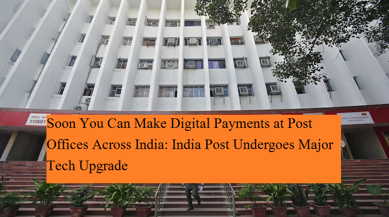 Soon You Can Make Digital Payments at Post Offices Across India: India ...