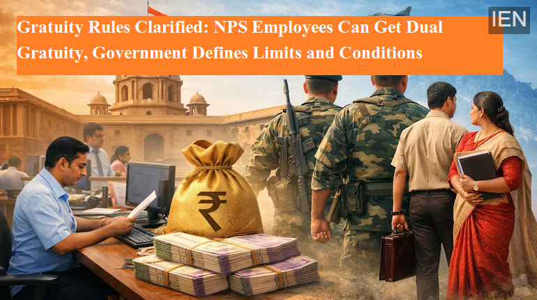 Gratuity Rules Clarified: NPS Employees Can Get Dual Gratuity ...
