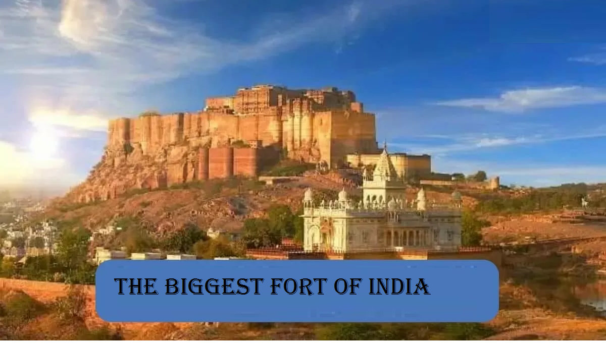Gk questions: Which is the biggest fort of India, know